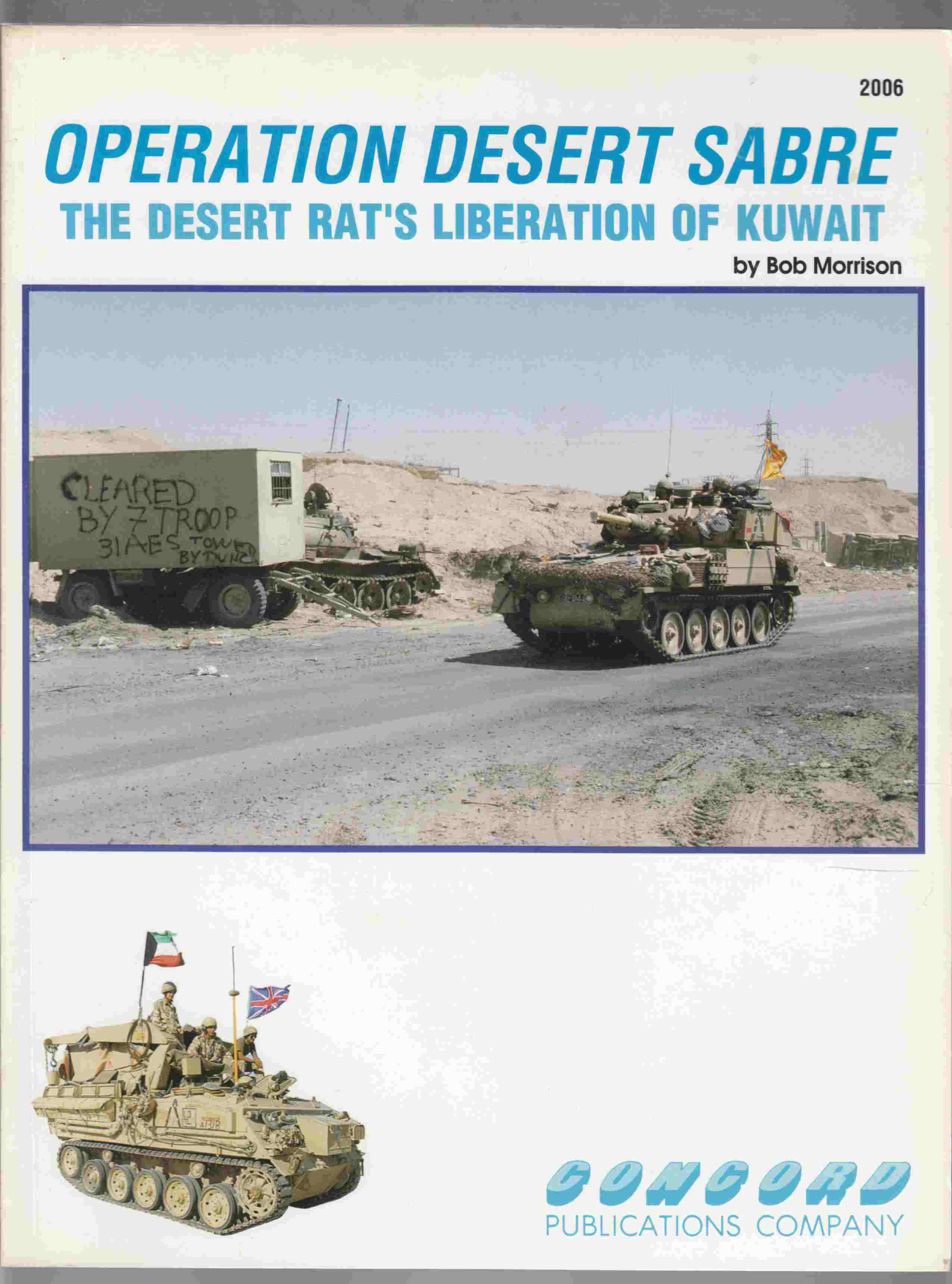 Operation Desert Sabre The Desert Rat's Liberation of Kuwait